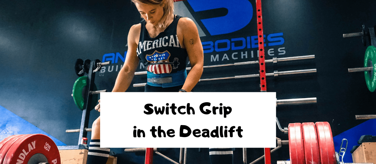Switch Grip in the Deadlift - Tradewinds Fitness