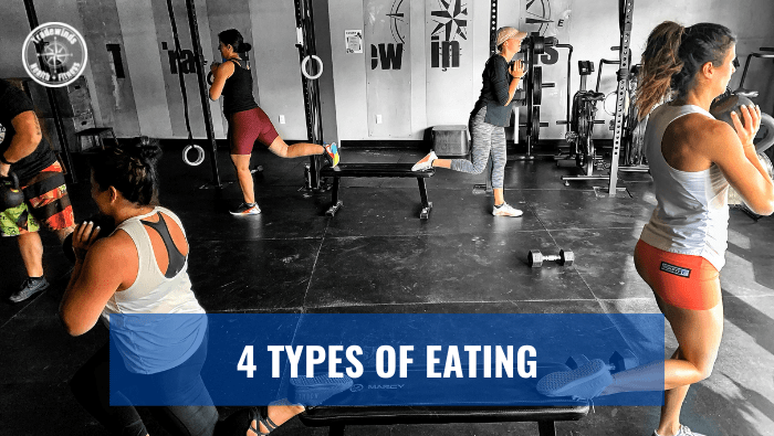 4 Types of Eating - Tradewinds Fitness